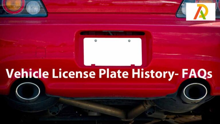 FAQs on the Evolution of Vehicle License Plates