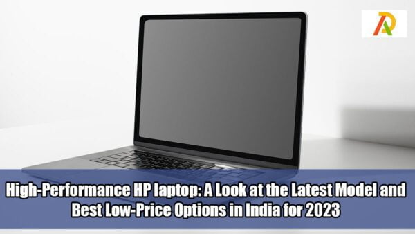 HP laptop: Best Low-Price Options in India