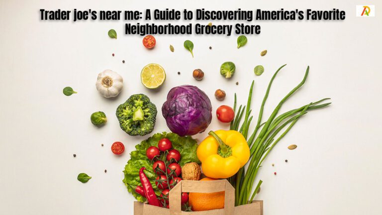 trader joe's near me : A Guide to Discovering America's Favorite ...
