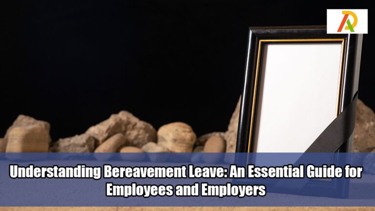 Understanding Bereavement Leave: An Essential Guide for Employees and ...