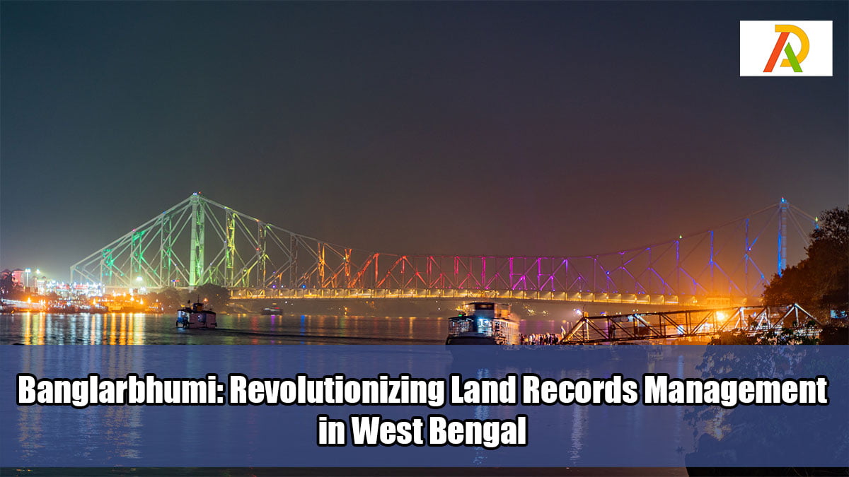 Banglarbhumi: Revolutionizing Land Records