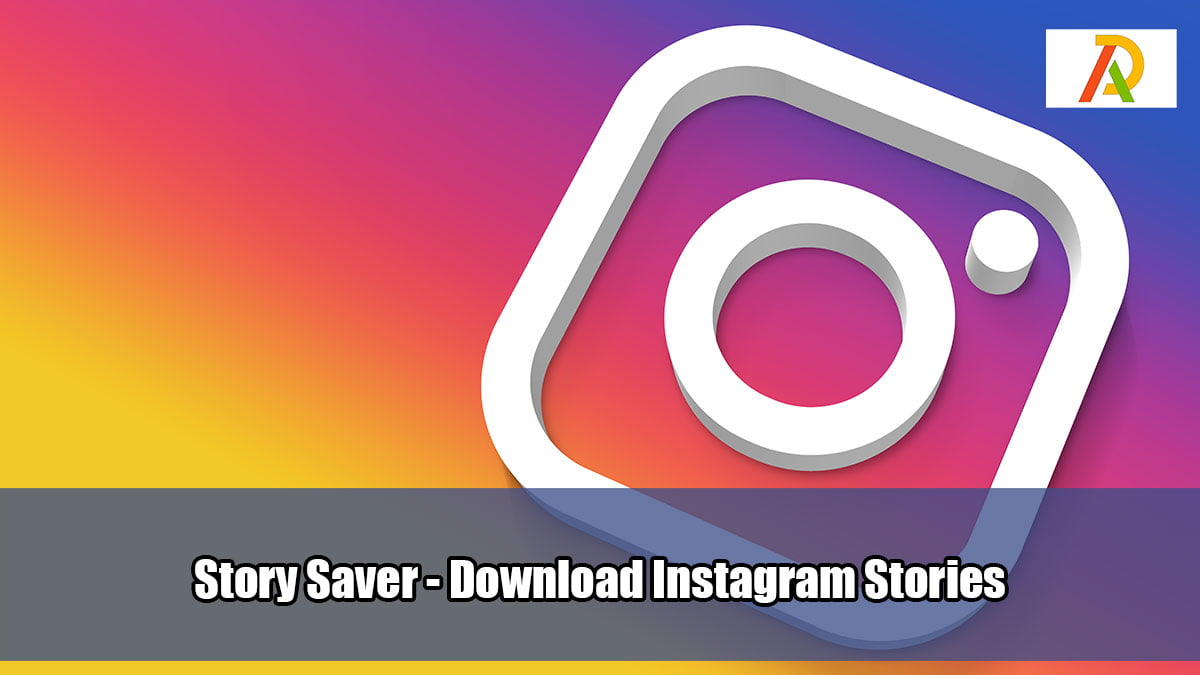 Insta Tales Downloader: Easy Instagram Story Saver - Adrosi