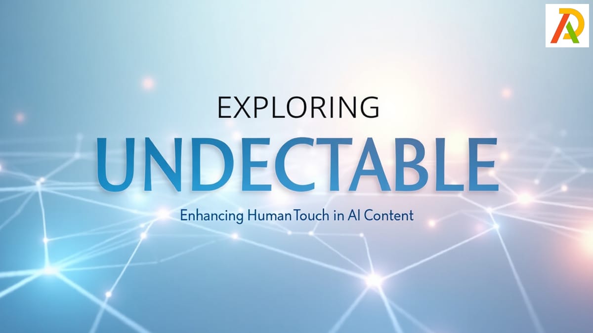 Exploring undetectable ai: Enhancing Human Touch in AI Content